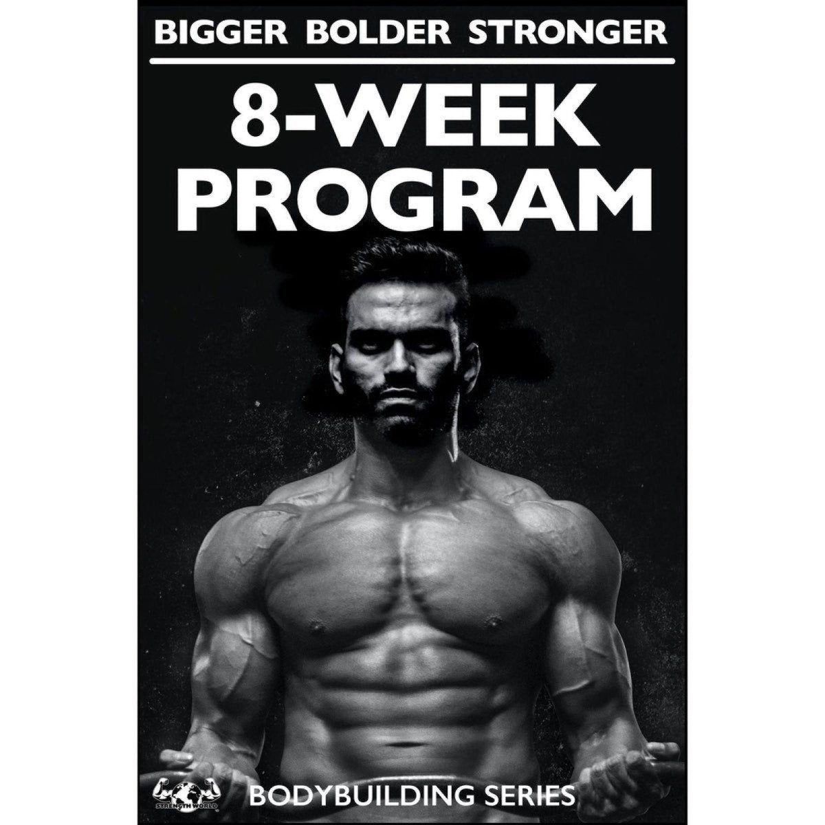 Best Bodybuilding Programs to Build Muscle and Strength – STRENGTH WORLD