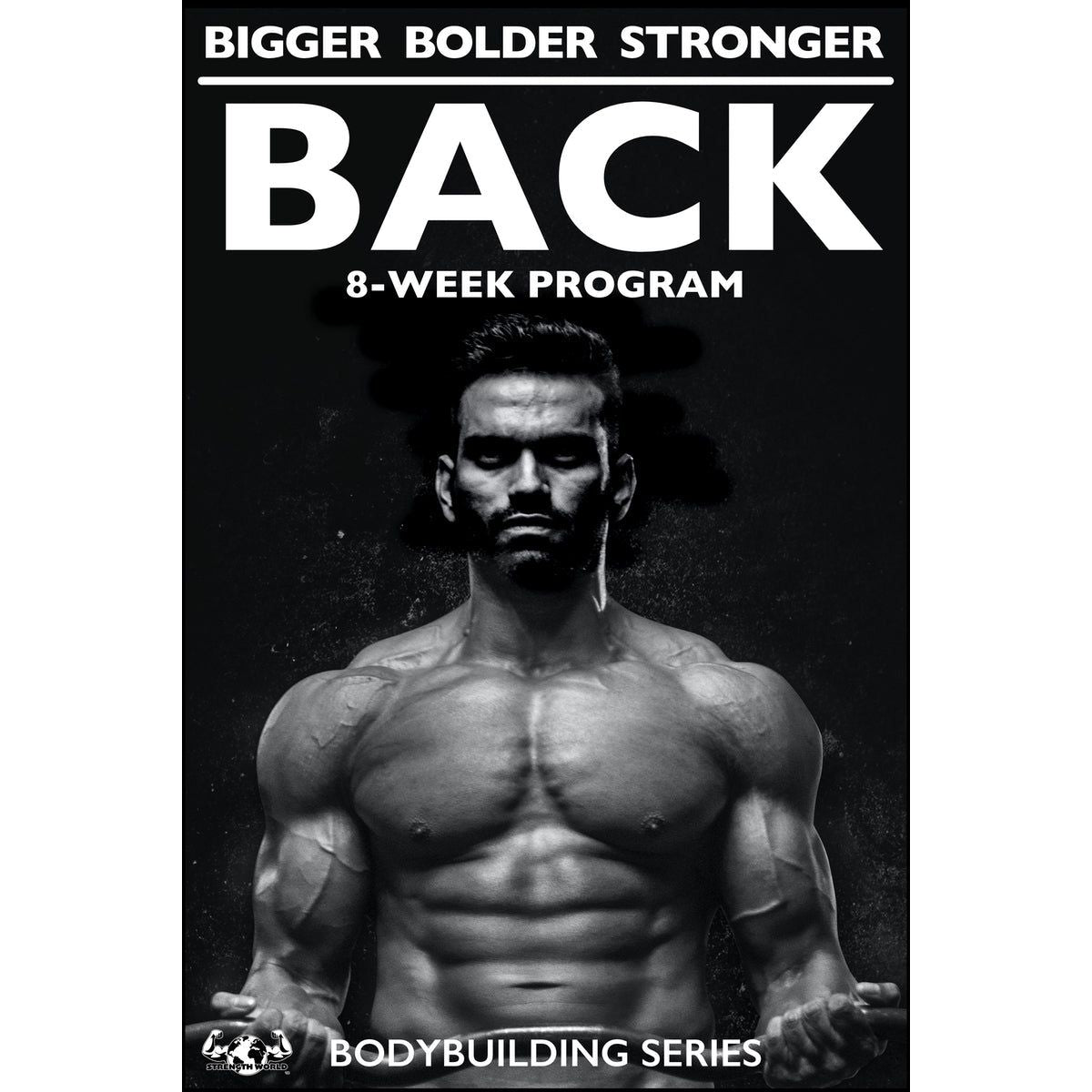 How To Get a Bigger Bolder Stronger Back | 8-Week Bodybuilding Program ...
