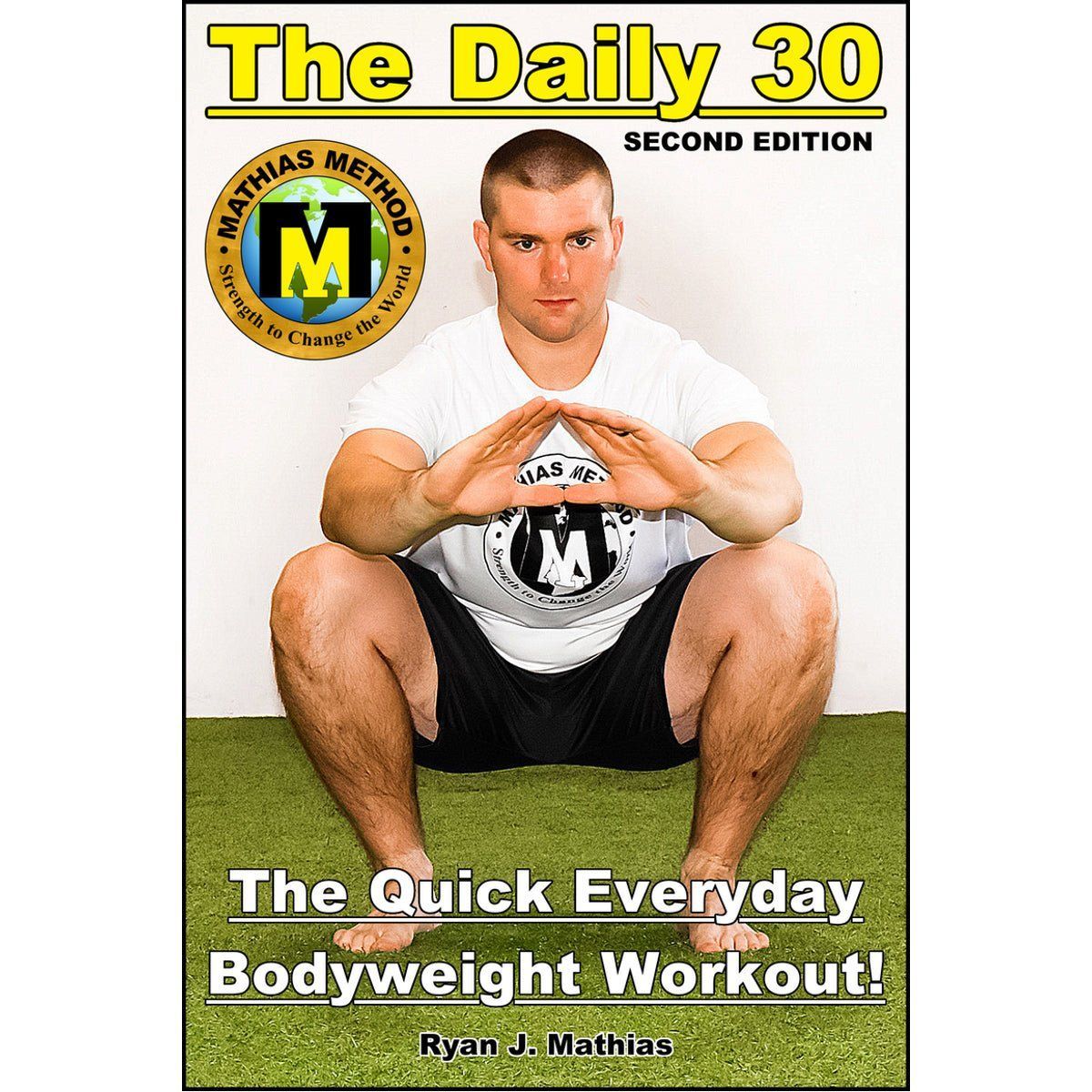 The Daily 30 Bodyweight Strength Training Program | Strength World ...